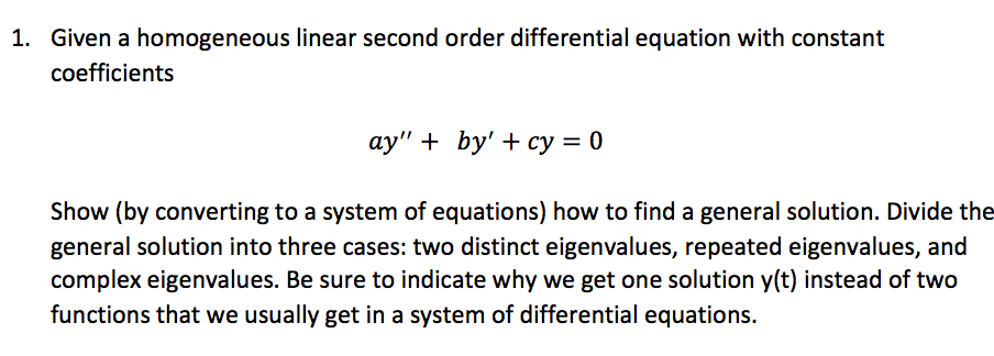 Solved Given a homogeneous linear second order differential | Chegg.com