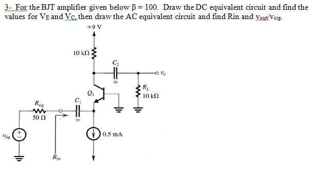 Solved For the BJT amplifier given below beta = 100. Draw | Chegg.com