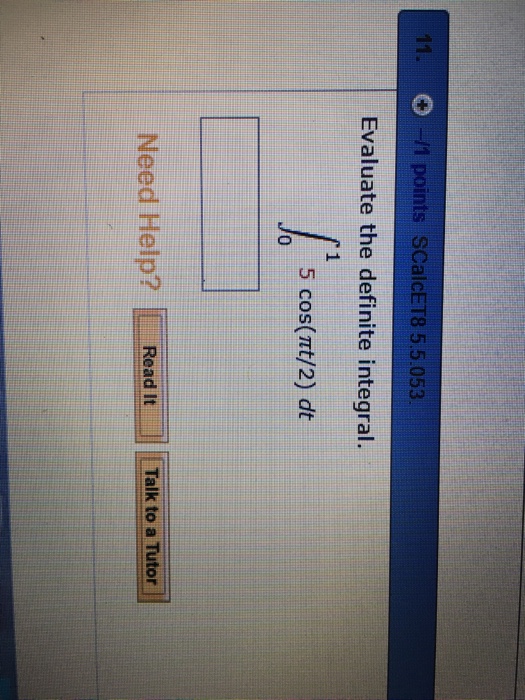 Solved Evaluate the definite integral Integral^1_0 5 cos(pi | Chegg.com
