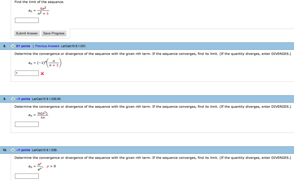 Solved Find the limit of the sequence _ 8n2 n+5 Submit | Chegg.com