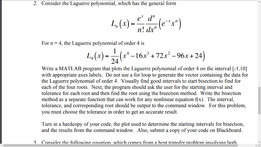 Solved 2. Consider the Laguerre polynomial, which has the | Chegg.com