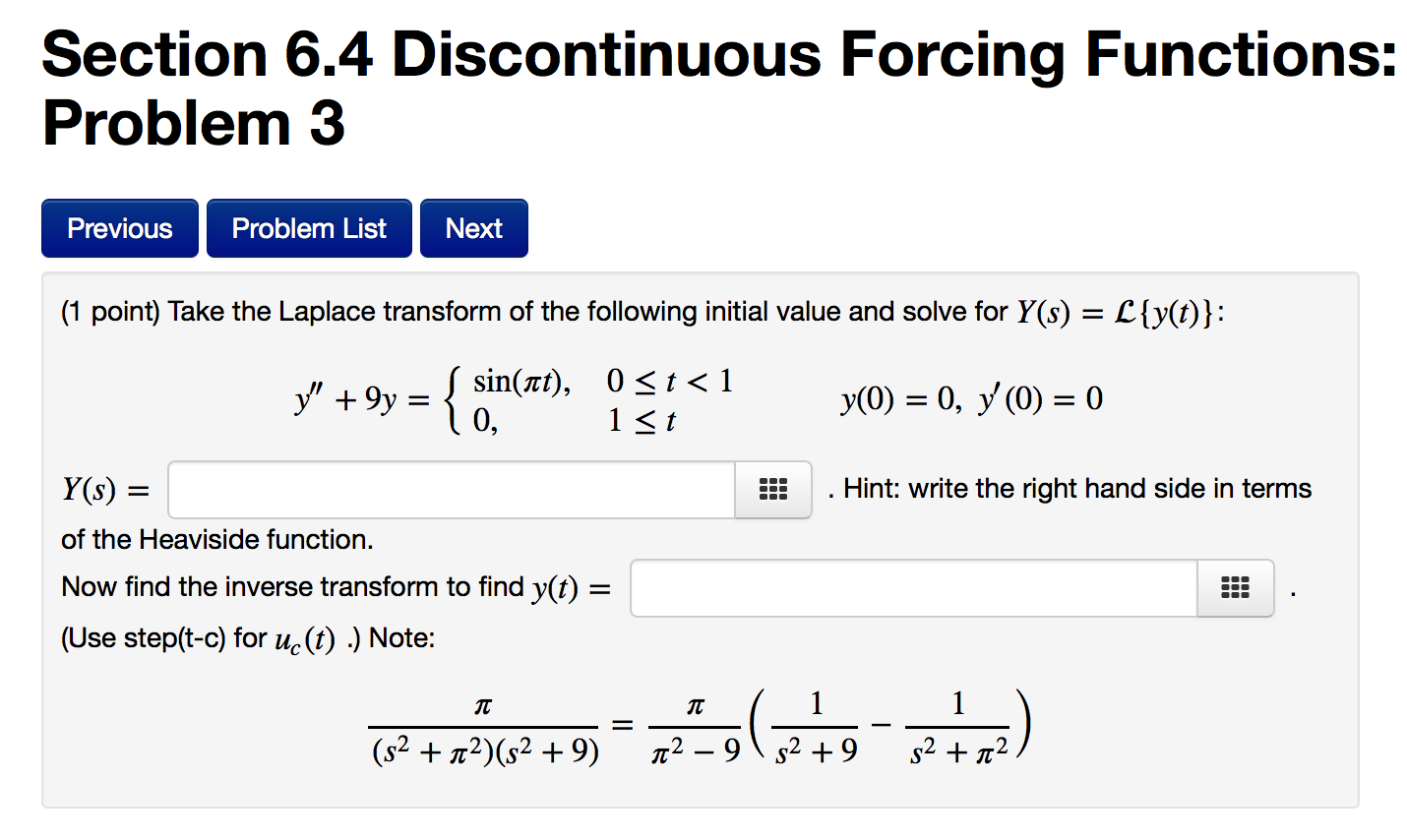 Solved Discontinuous Forcing Functions Take the Laplace | Chegg.com