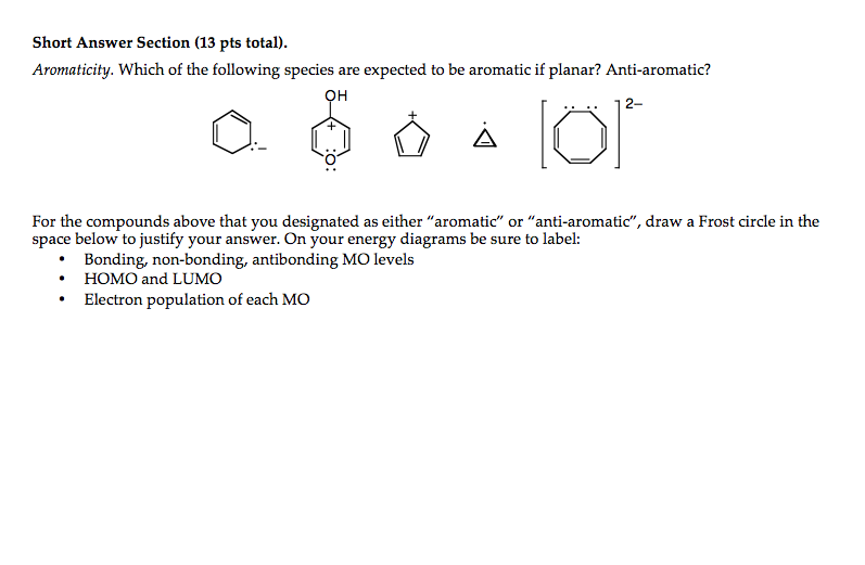 Solved Short Answer Section. Aromaticity. Which of the | Chegg.com