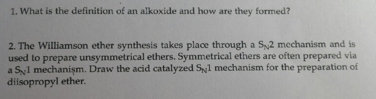 Solved 1. What is the definition of an alkoxide and how are | Chegg.com
