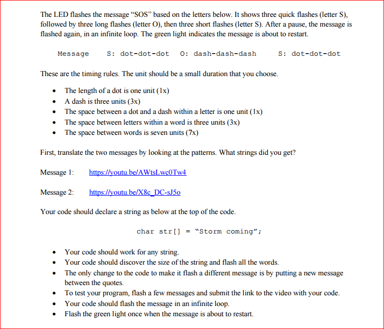 The link below shows the microcontroller flashing the | Chegg.com