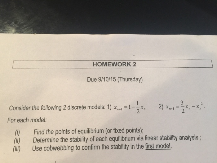 Solved Consider the following 2 discrete models: 1) xn+1 = 1 | Chegg.com