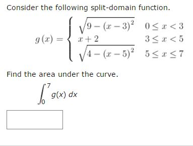 Solved Consider the following split-domain function | Chegg.com