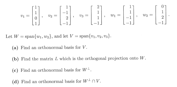 Solved Find orthonormal basis for W perp and W perp | Chegg.com
