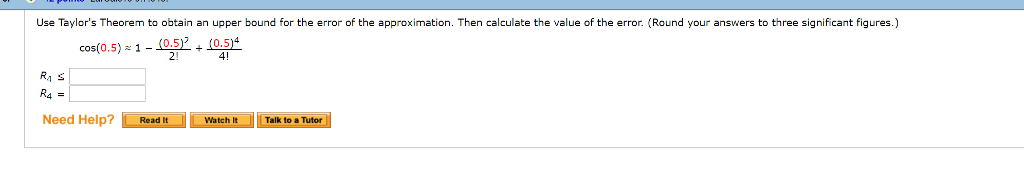 Solved Use Taylor's Theorem to obtain an upper bound for the | Chegg.com