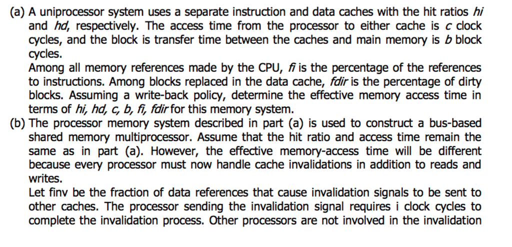 Solved A uniprocessor system uses a separate instruction and | Chegg.com