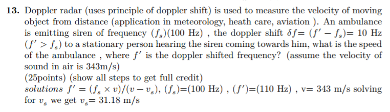 Solved 13. Doppler radar (uses principle of doppler shift) | Chegg.com