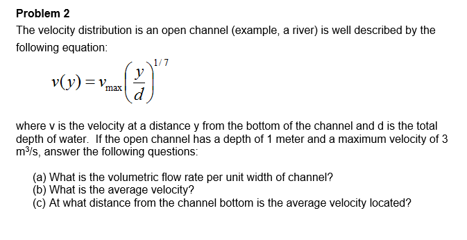 Solved Problem 2 The velocity distribution is an open | Chegg.com