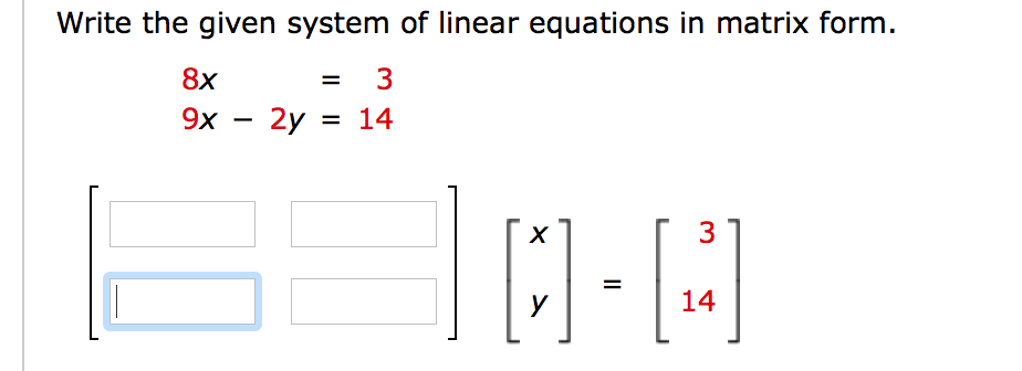 Solved Write the given system of linear equations in matrix | Chegg.com
