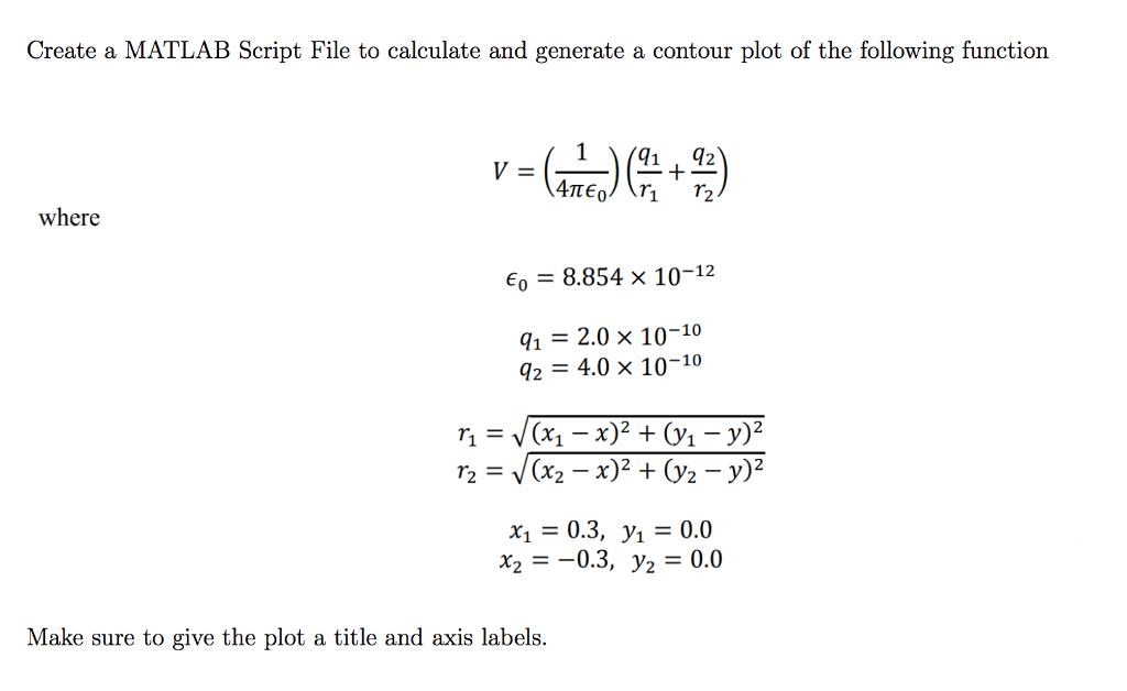 Solved Create a MATLAB Script File to calculate and generate | Chegg.com