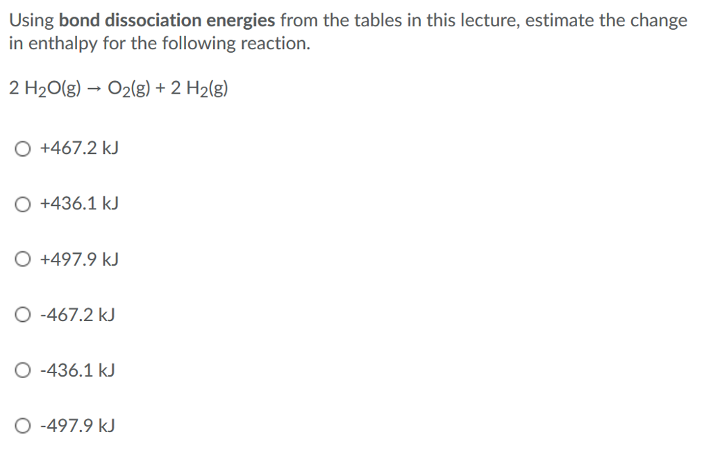 Solved Using bond dissociation energies from the tables in | Chegg.com