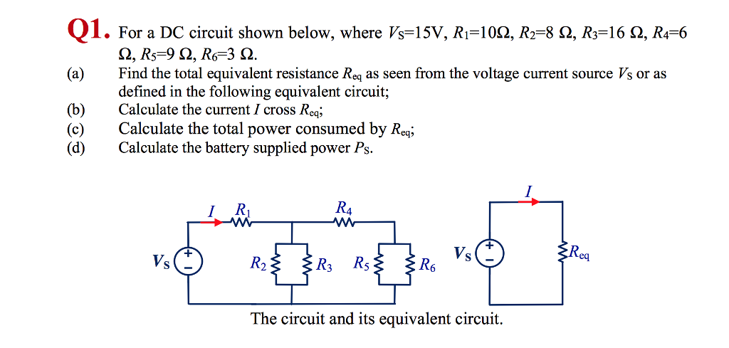Solved Q1. For a DC circuit shown below, where s 15V, | Chegg.com