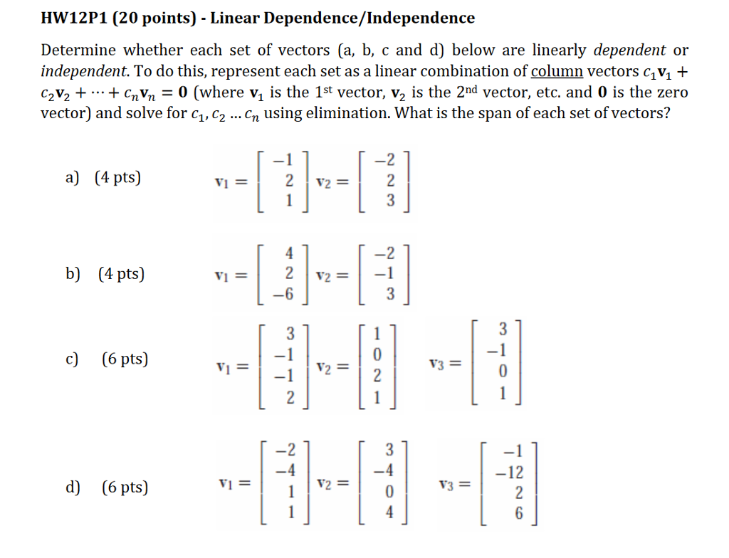 Solved Hw12p1 20 Points Linear Dependence Independence