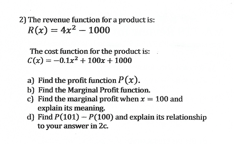 Solved 2) The revenue function for a product is: | Chegg.com