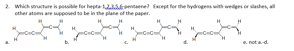 Solved Which structure is possible for hepta-1, 2, 3, 5, | Chegg.com
