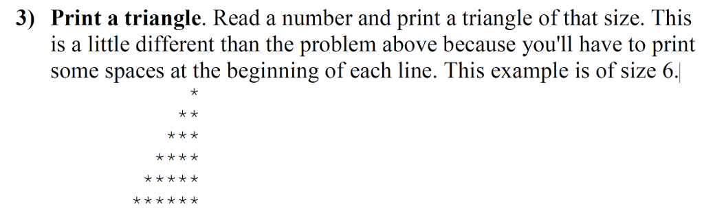 Solved Read a number and print a triangle of that size. This | Chegg.com
