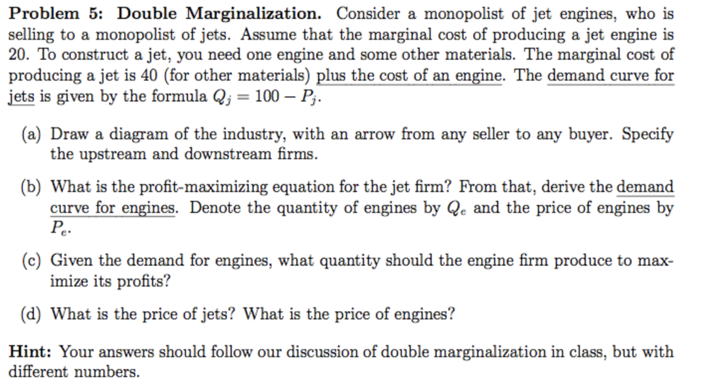 Solved Problem 5: Double Marginalization. Consider a | Chegg.com