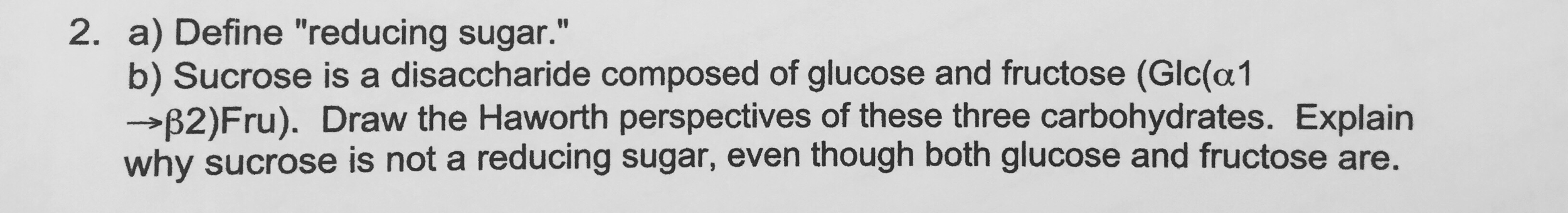 Solved Define "reducing sugar." Sucrose is a disaccharide | Chegg.com