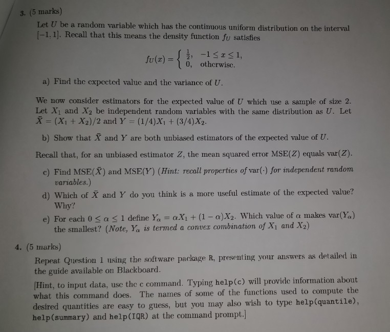 Solved 3. (5 marks) Let U be a random variable which has the | Chegg.com