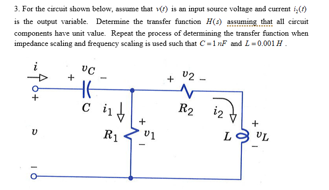 Solved 3. For the circuit shown below, assume that v() is an | Chegg.com