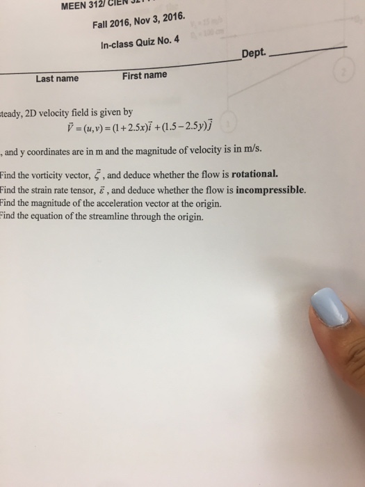 Solved Steady, 2D velocity field is given by V = (u, v) = | Chegg.com
