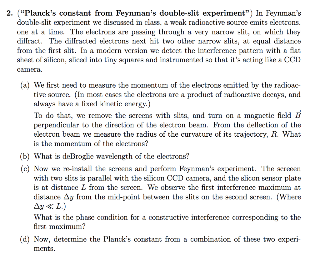 Solved 2. (“Planck's constant from Feynman's double-slit | Chegg.com