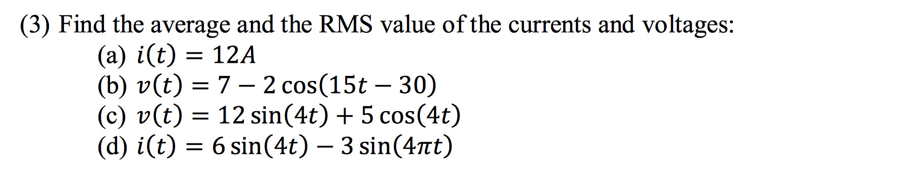 Solved 3 Find The Average And The Rms Value Of The