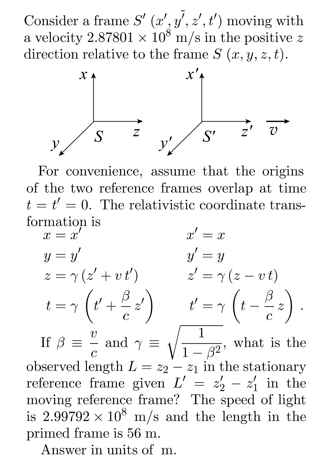 Solved Consider a frame S' (x', y', z', t') moving with a | Chegg.com