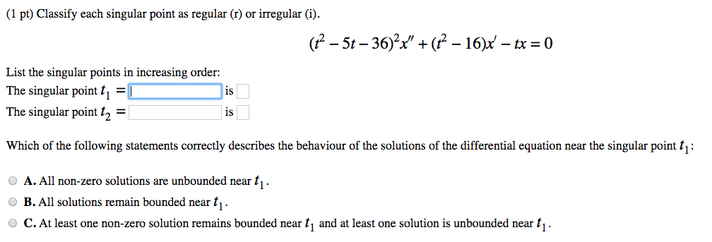 Solved Classify each singular point as regular (r) or | Chegg.com