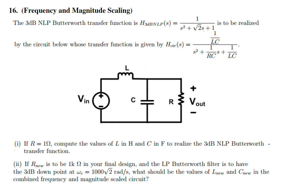 Solved The 3dB NLP Butterworth transfer function is | Chegg.com