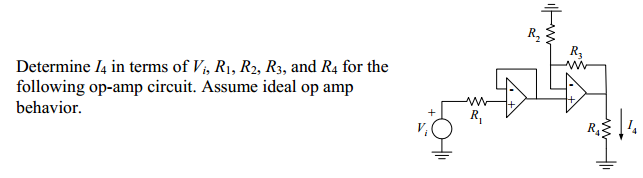 Solved Determine I4 in terms of Vi, R1, R2, R3, and R4 for | Chegg.com