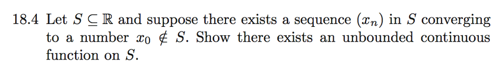 Solved 18.4 Let S CR and suppose there exists a sequence | Chegg.com