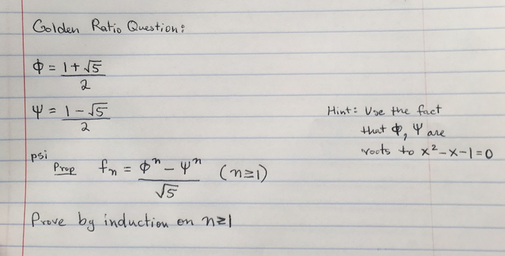 Solved Golden Ratio Question: phi = 1 + squareroot 5/2 psi | Chegg.com