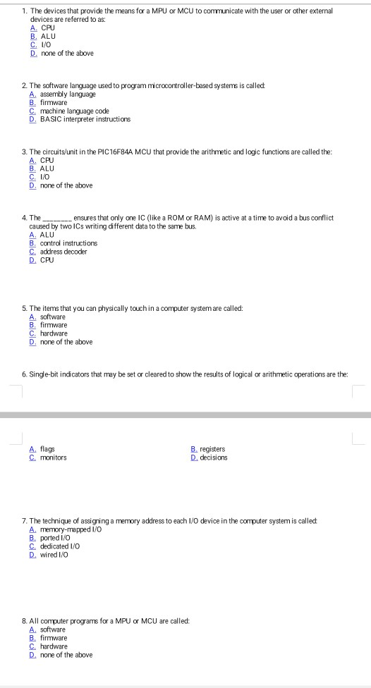 Solved 1. The devices that provide the means for a MPU or | Chegg.com
