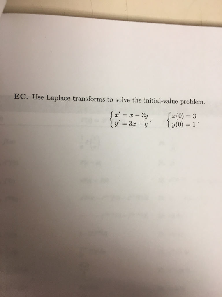 Solved EC. Use Laplace transforms to solve the initial-value | Chegg.com