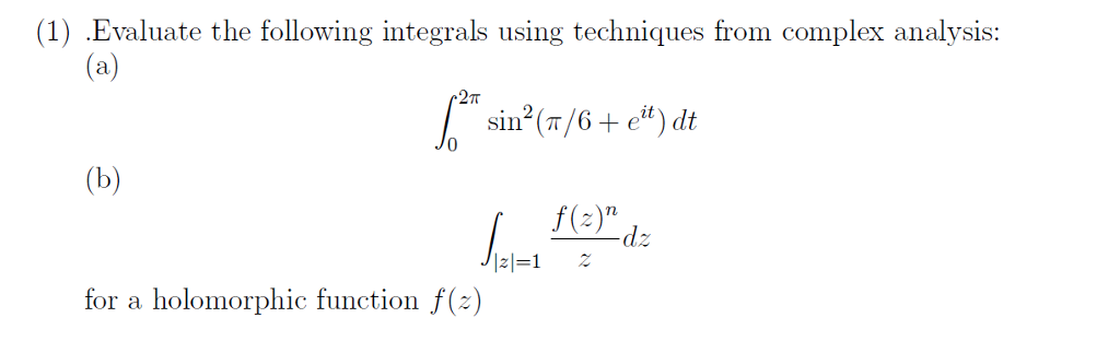 Evaluate the following integrals using techniques | Chegg.com