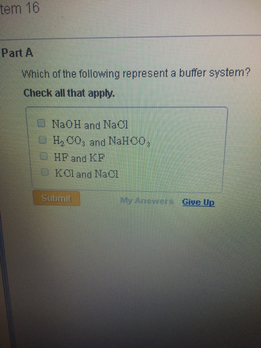 Solved Which of the following represent a buffer system? | Chegg.com
