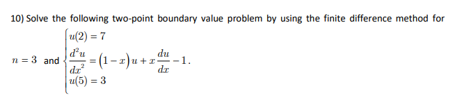 Solved 10) Solve the following two-point boundary value | Chegg.com