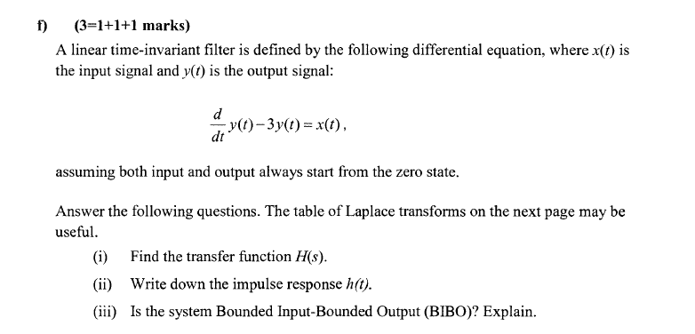 Solved f) (3=1+1+1 marks) A linear time-invariant filter is | Chegg.com