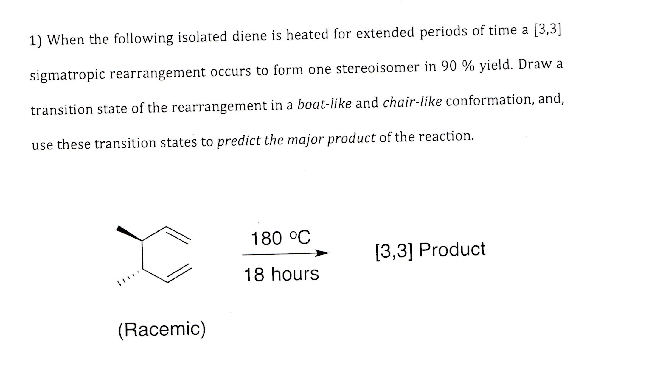 Solved When the following isolated diene is heated for | Chegg.com