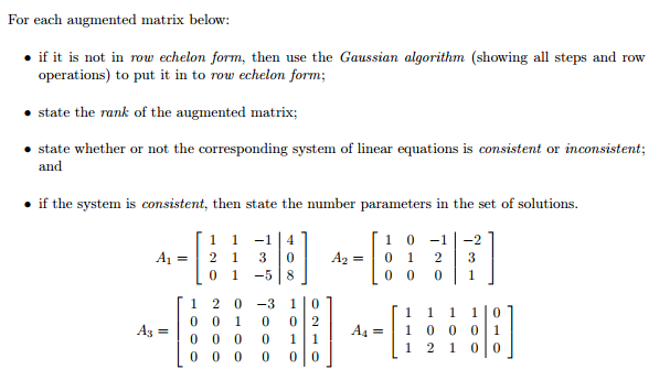 Solved For each augmented matrix below: if it is not in row | Chegg.com