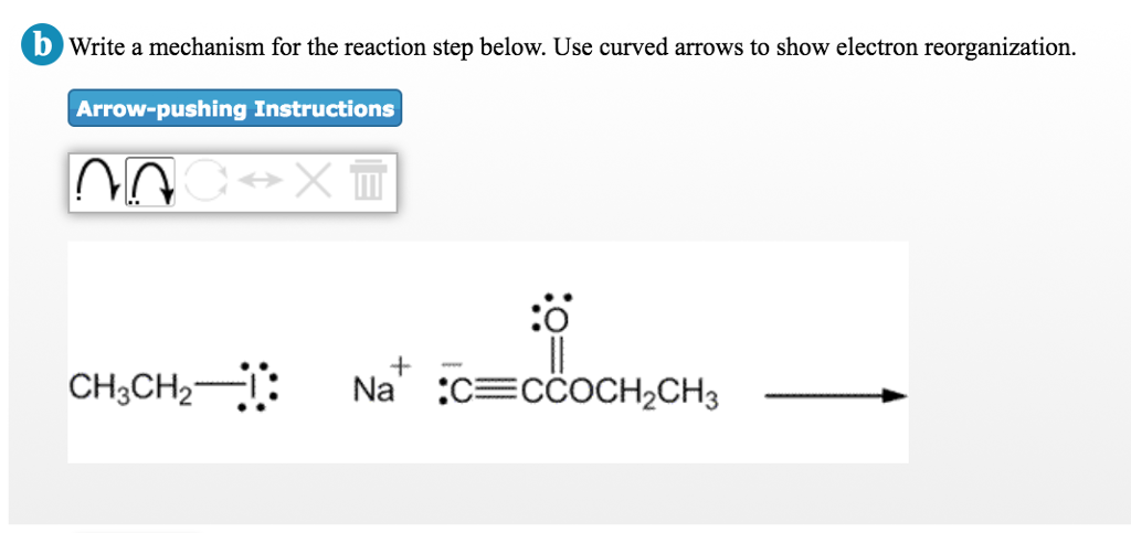 Solved O Write a mechanism for the reaction step below. Use | Chegg.com