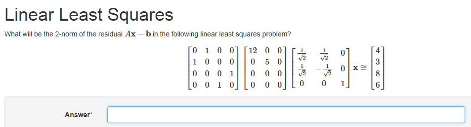 Solved Linear Least Squares What will be the 2-norm of the | Chegg.com