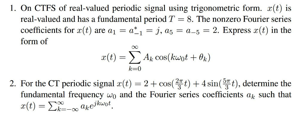 Solved On CTFS of real-valued periodic signal using | Chegg.com