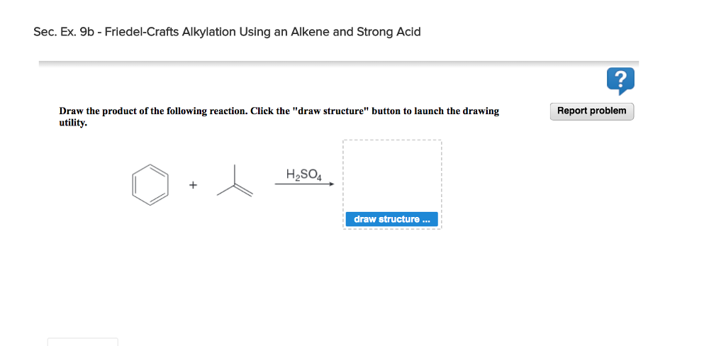 Solved Sec. Ex. 9b - Friedel-Crafts Alkylation Using an | Chegg.com