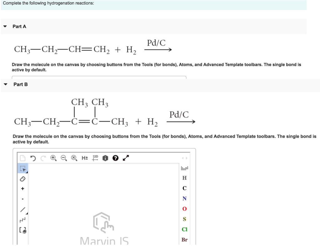 Solved Complete the following hydrogenation reactions Part A | Chegg.com